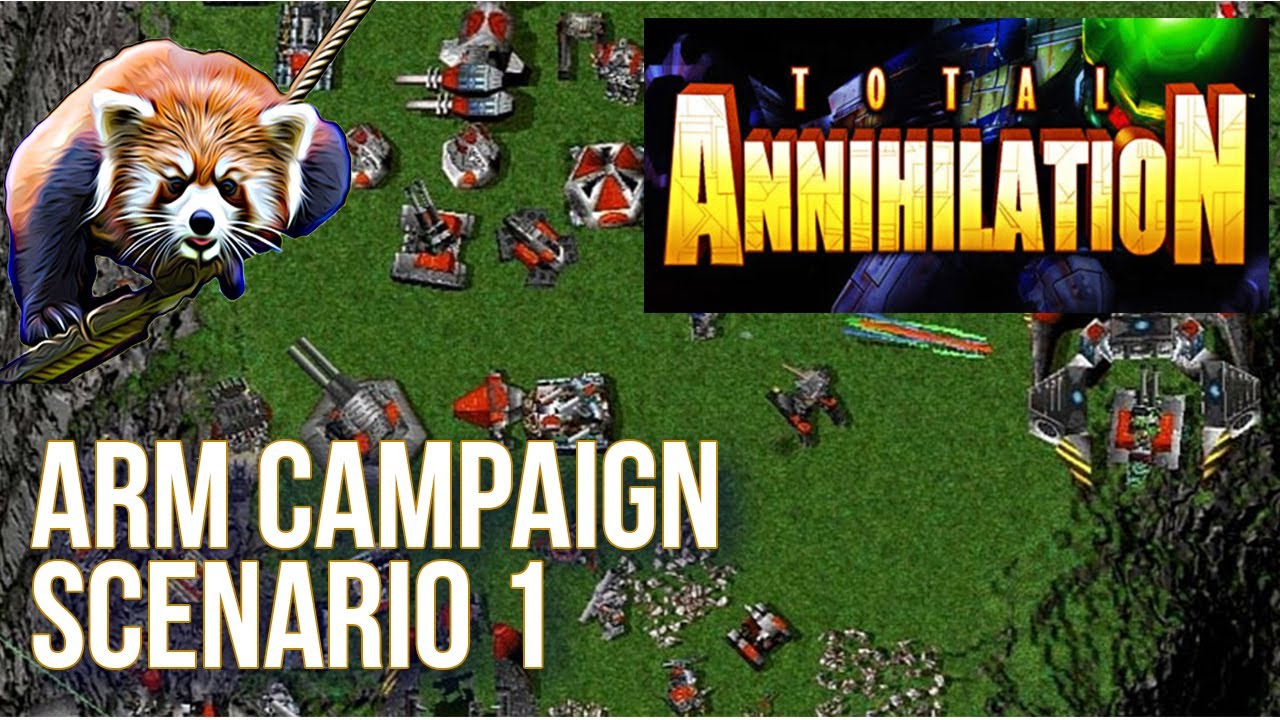Total Annihilation: Arm Campaign Episode 1 - YouTube
