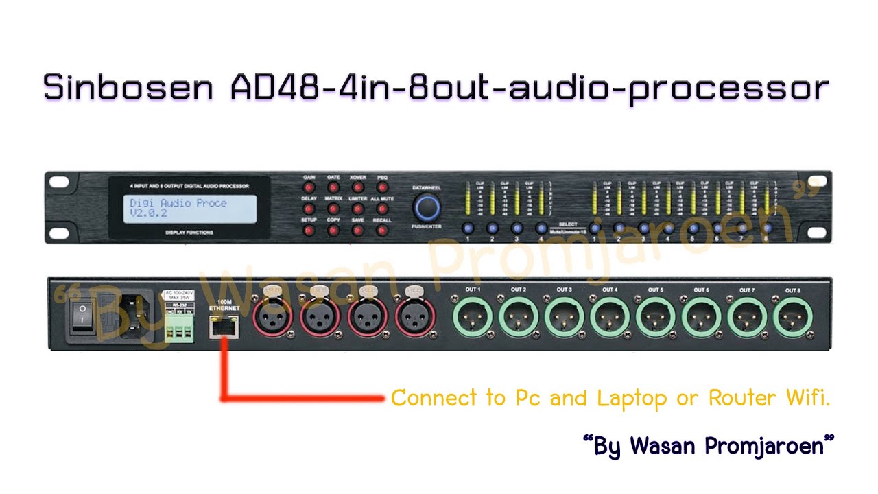 "แนะนำการใช้งานโปรแกรมตั้งค่า Sinbosen AD48-4in-8out-audio-processor ...