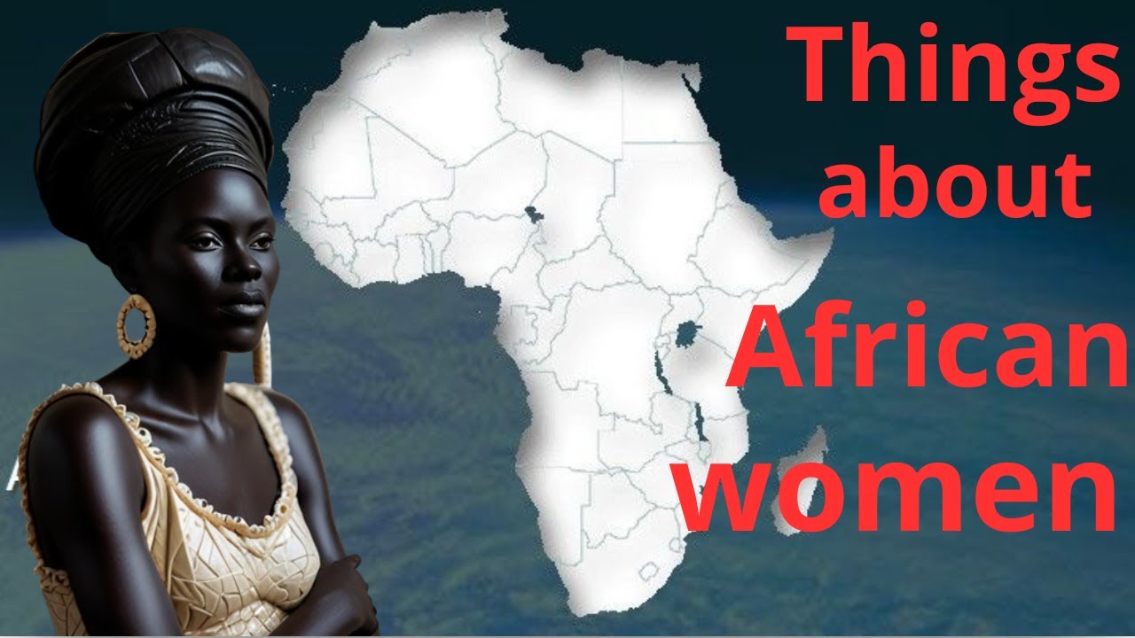 There are things you must know about African women 🤔 - YouTube
