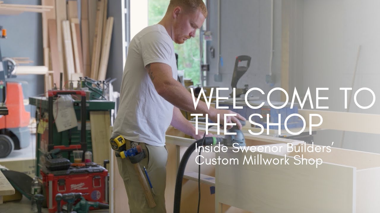 Welcome to the Shop | Sweenor Builders | Custom Cabinetry - YouTube