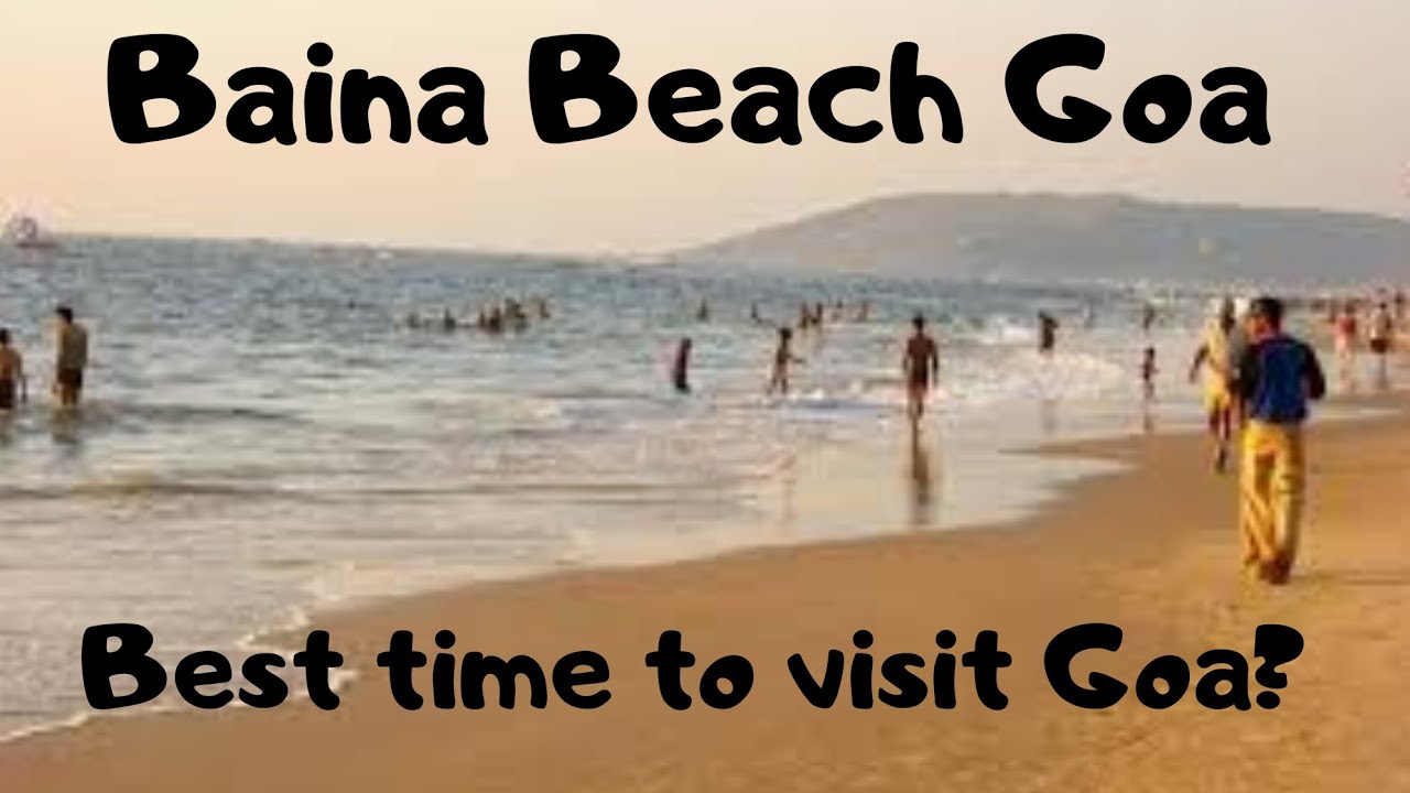 Baina beach Goa || best time to visit goa || best place to stay in goa ...