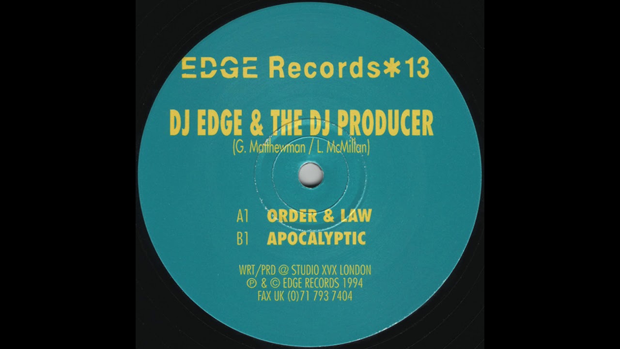DJ Edge & The DJ Producer - Order & Law - EDGE13 (#Hardcore #Techno ...