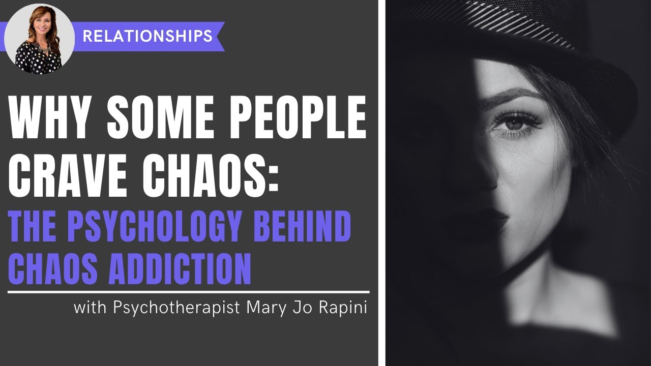 Why Some People Crave Chaos: The Psychology Behind Chaos Addiction ...