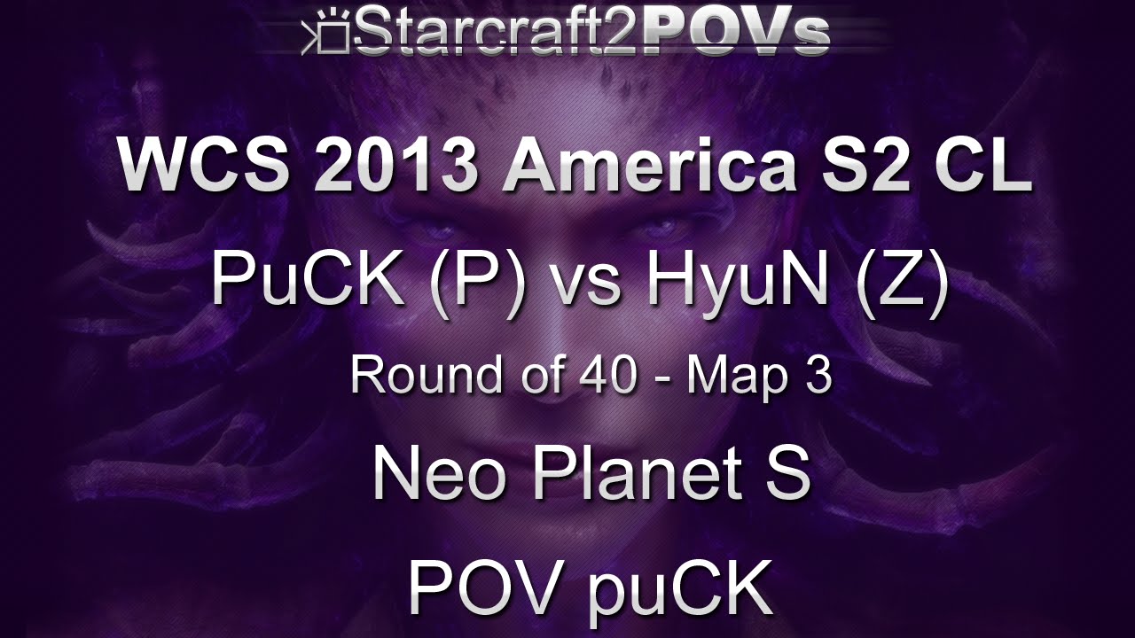 SC2 HotS - WCS 2013 AM S2 CL - puCK vs HyuN - Ro40 - Map 3 - Neo Planet ...
