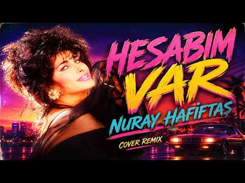 Hesabım Var - Nuray Hafiftaş (Cover Remix Extra)