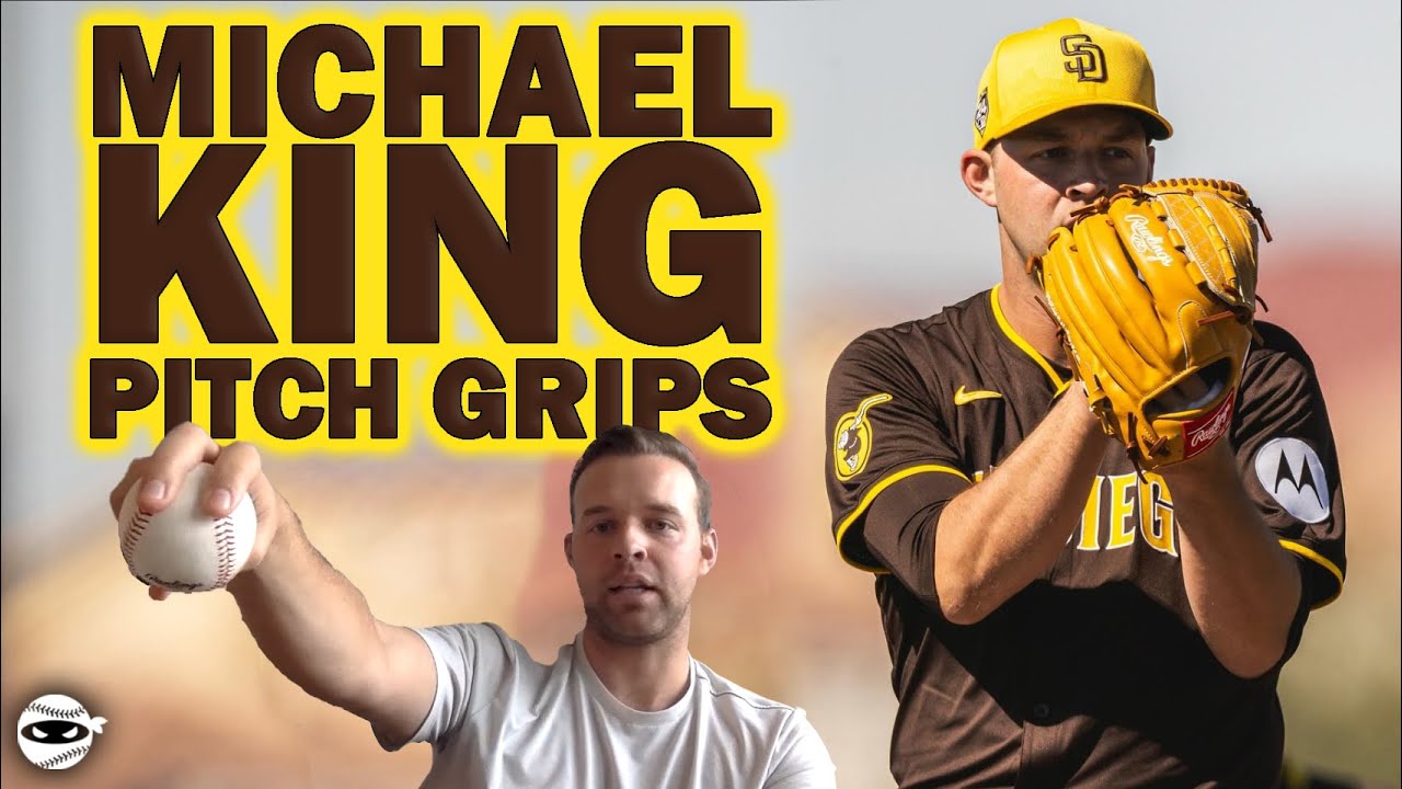 Michael King's Pitch Grips: Learn from one of the Filthiest Pitchers in ...