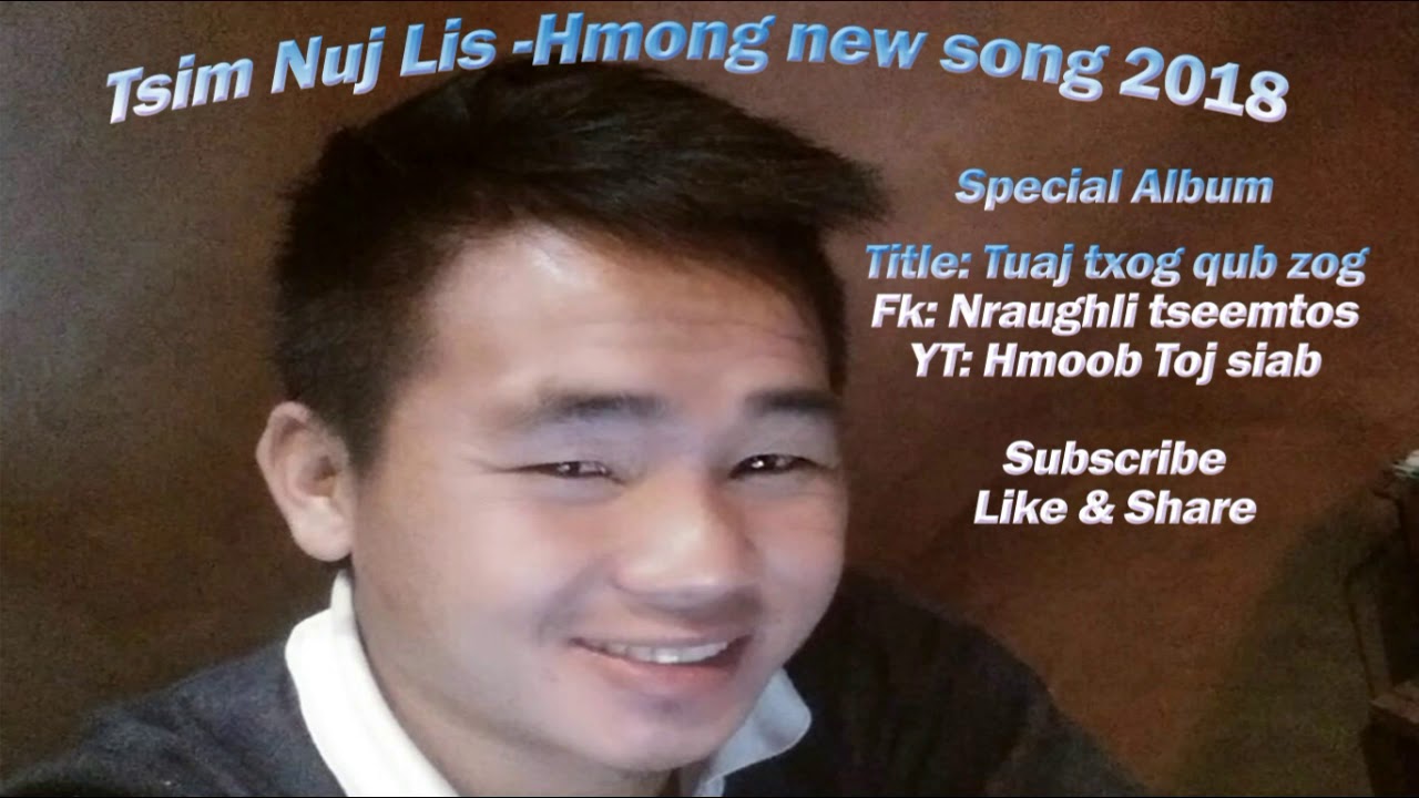 Hmong new song 2017-2018 - YouTube