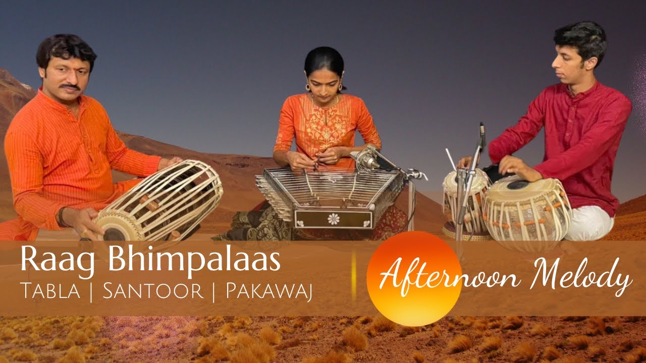 Mesmerizing Bhimpalaas| Santoor - Suma Hegde | Pakhawaz - Gurumurthy ...