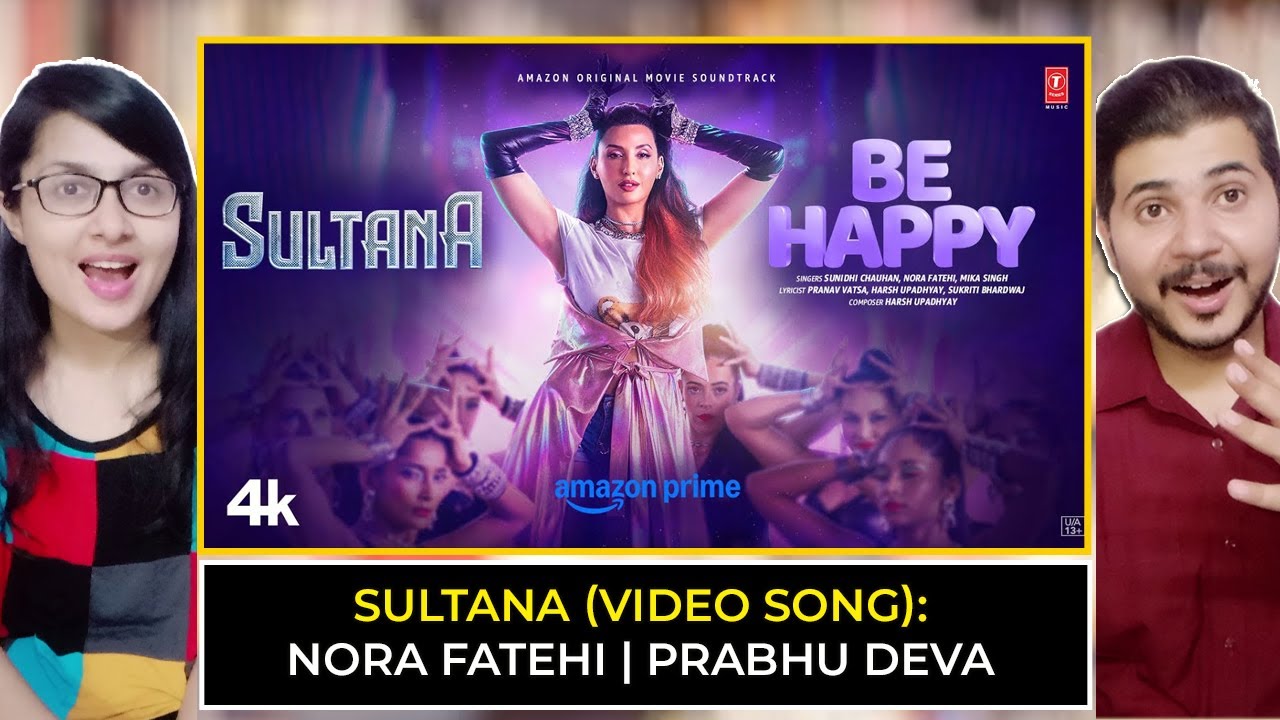 Couple Reaction on Sultana (Video Song): Nora Fatehi | Prabhu Deva | Mika Singh | Sunidhi ...