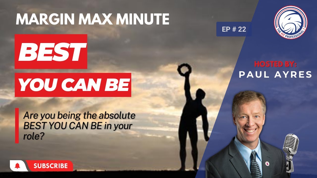 Margin Max Minute = Best You Can Be - YouTube