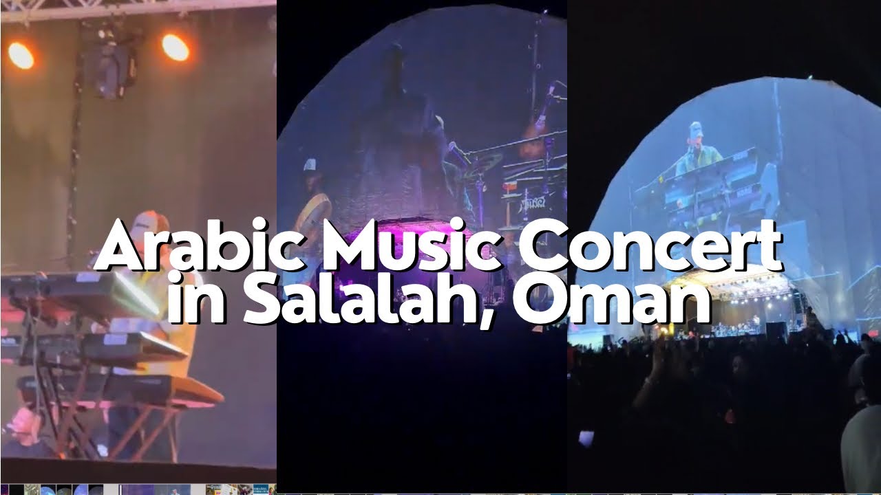 Arabic Music Concert in Salalah Oman #arabicmusic # ...