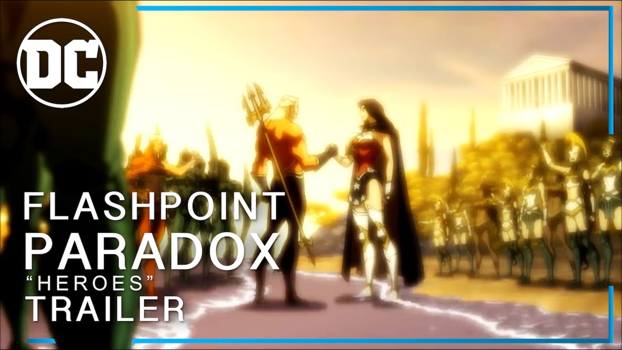Flashpoint Paradox "Heroes" Teaser Trailer - YouTube