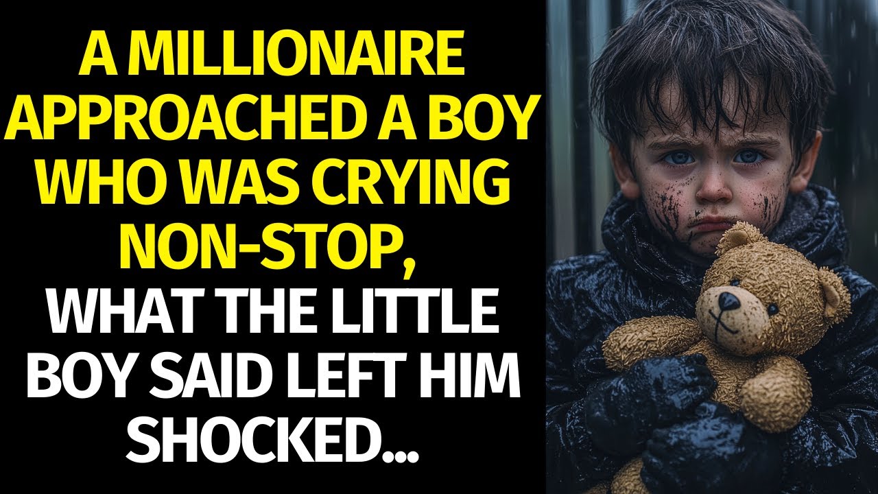A millionaire approached a boy who was crying non-stop, what the little ...
