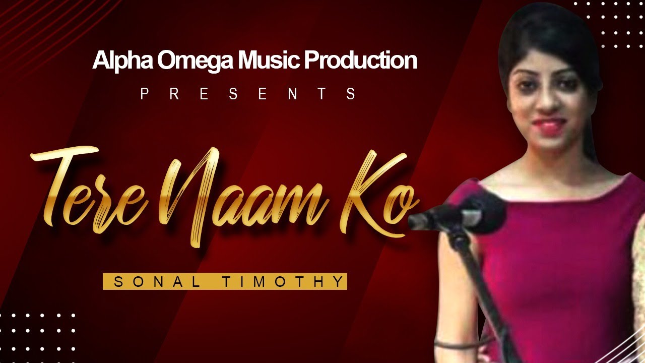 Tere Naam Ko2020 | Feat.Sonal Timothy | Pravin Uzagare | Prarthan Gohil ...