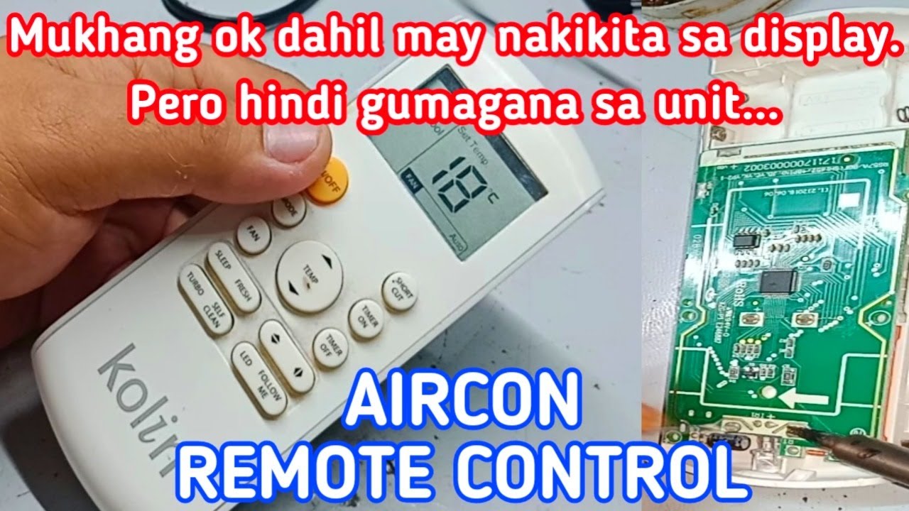 HOW TO CHECK AND REPAIR AIRCON REMOTE CONTROL || KOLIN || TAGALOG - YouTube