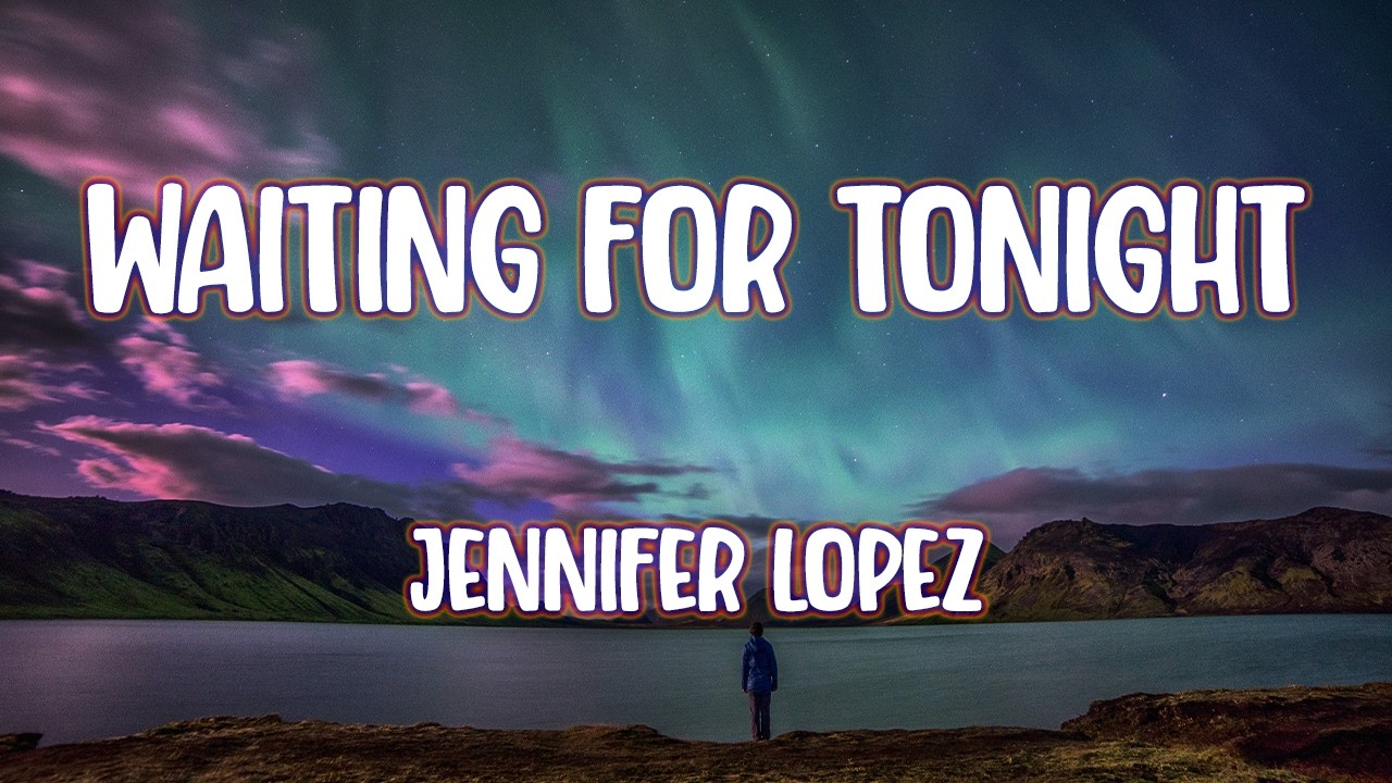 Jennifer Lopez - Waiting For Tonight - YouTube