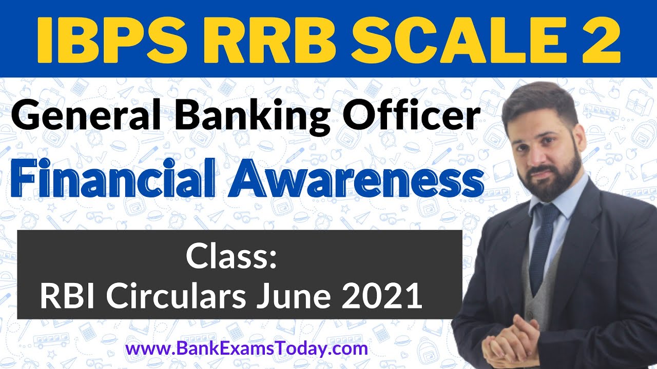IBPS RRB Scale 2 and 3(2021) Class: RBI Circulars June 2021 - YouTube