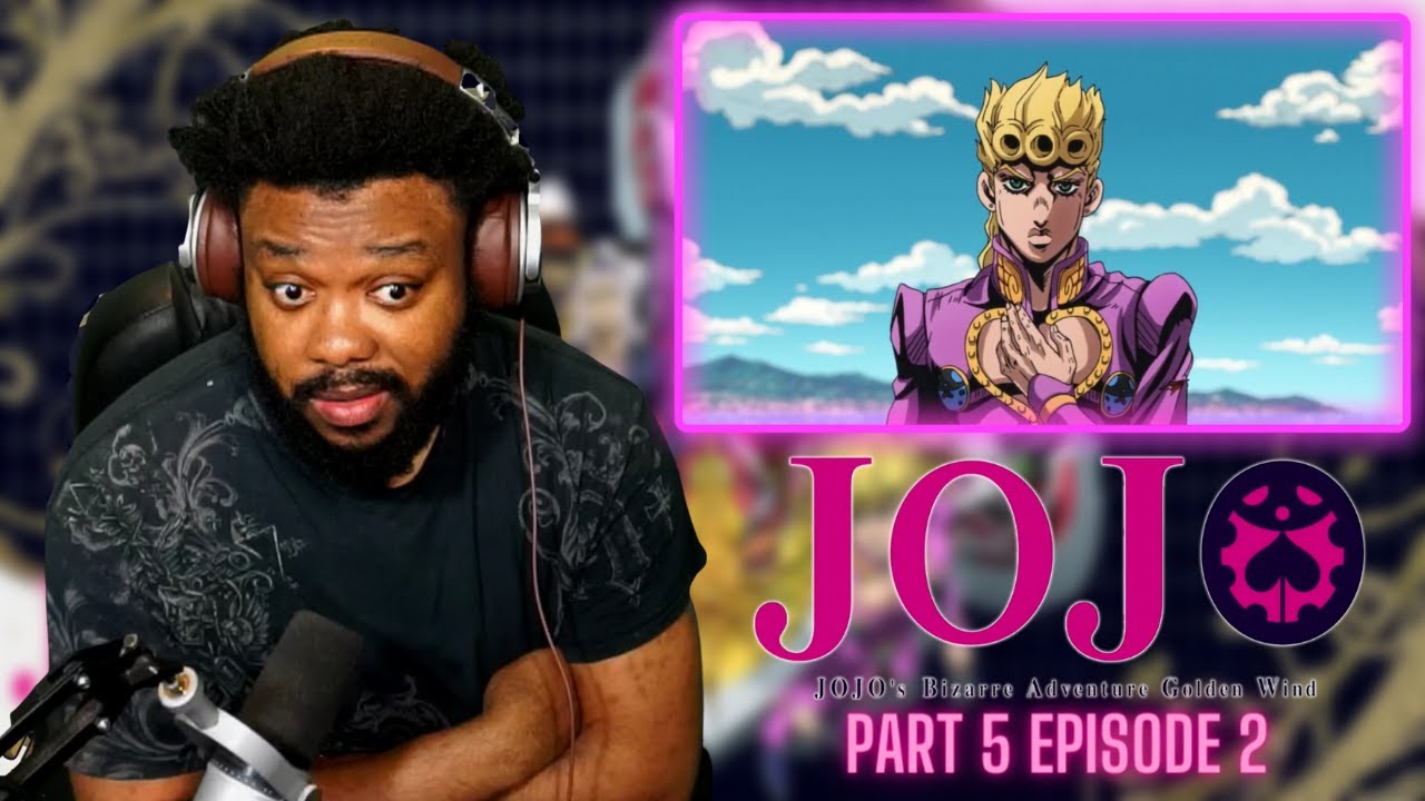 Jojo Golden Wind Episode 2 Reaction Bucciarati Is Coming