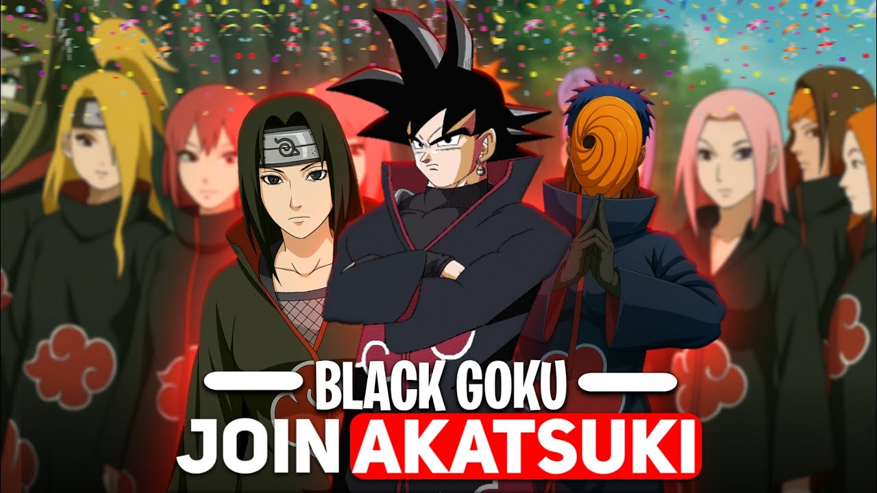 BLACK GOKU JOIN AKATSUKI !!! - YouTube
