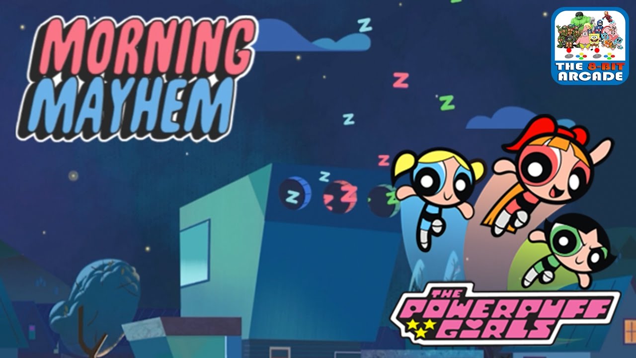 The Powerpuff Girls: Morning Mayhem - Wake Up The Girls To Save The Day ...