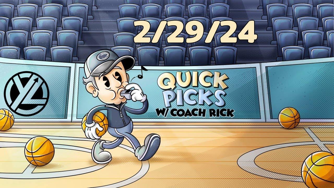 Quick Picks with Coach Rick Bowe 2/29/24 CBB Free Picks #cbbpicks # ...