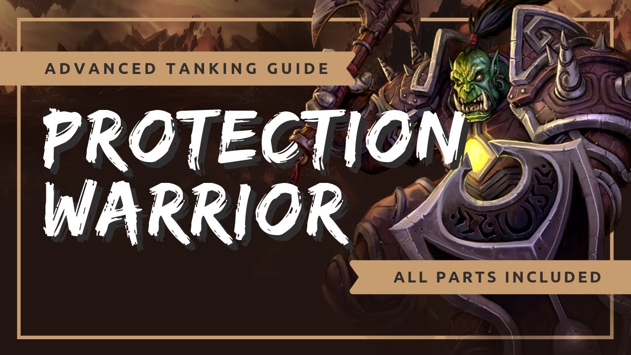 Advanced Protection Warrior Tanking Guide | WoW BFA - YouTube