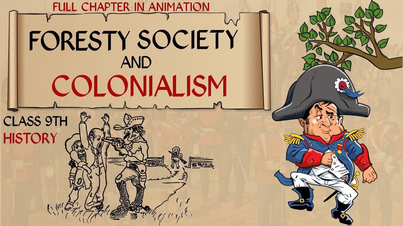 foresty society and the colonialism class 9 (animation) part 2 | class 9 history ch 4 | cbse ...
