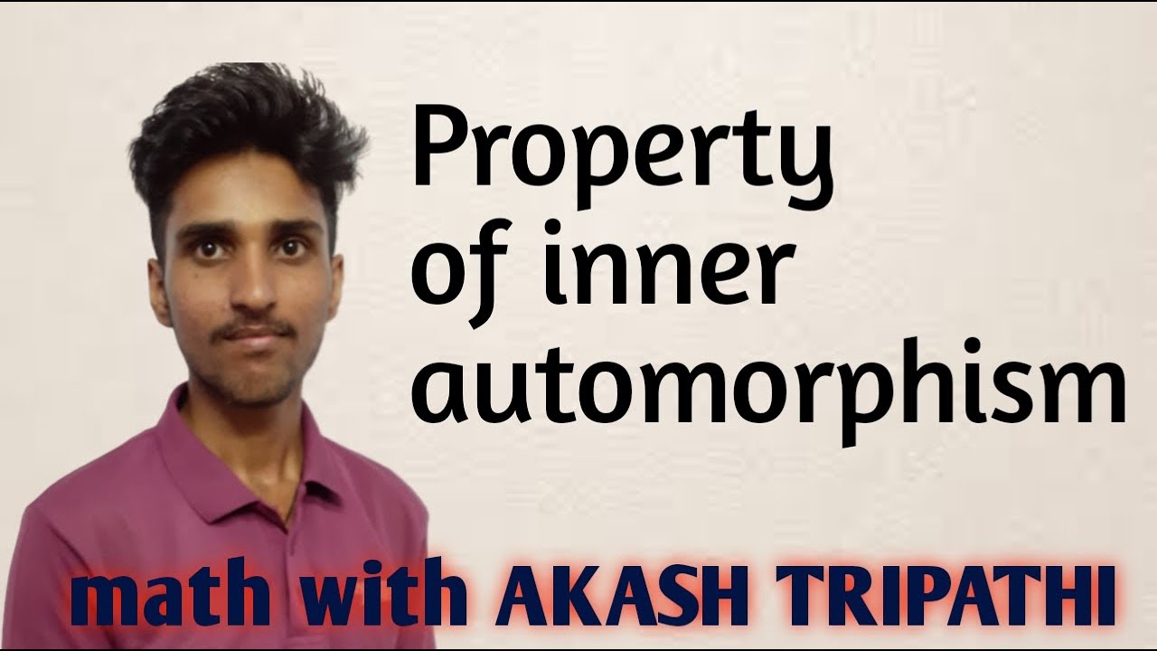 Property of inner automorphism | inner automorphism | math with Akash ...