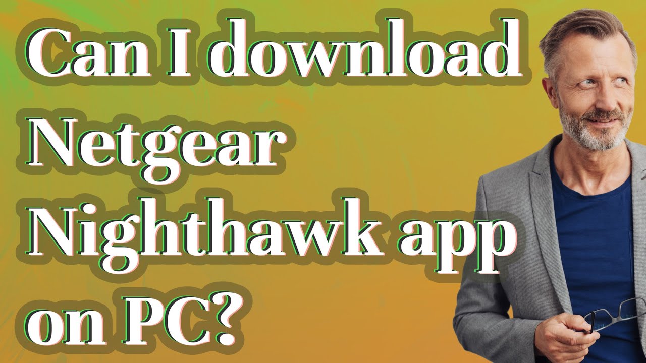 Can I download Netgear Nighthawk app on PC? - YouTube