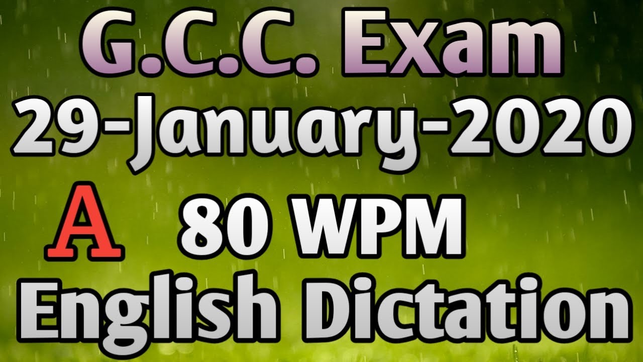 80 WPM English Dictation | 80 Speed English Dictation | GCC examination ...