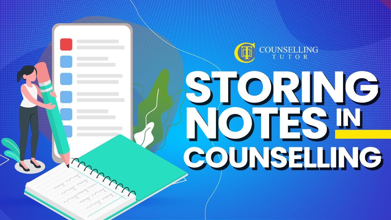 Storing your counselling notes- Best Practice - YouTube