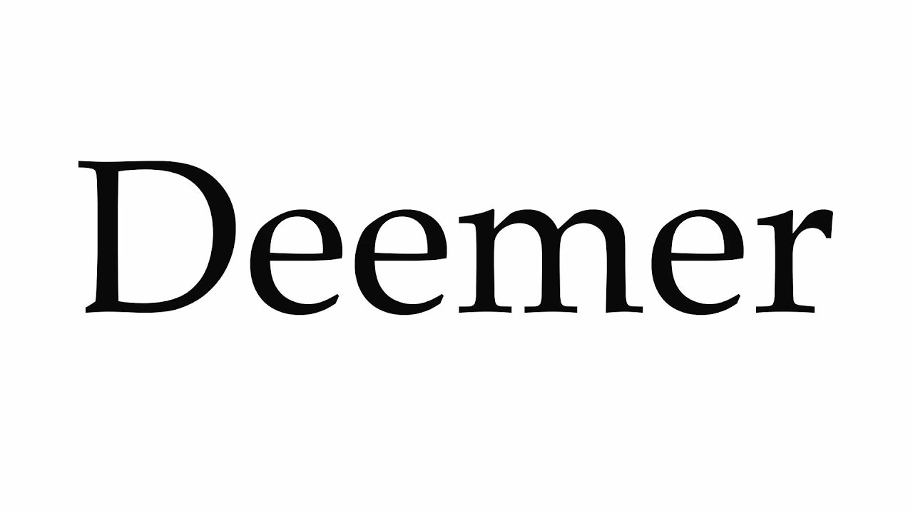 How to Pronounce Deemer - YouTube