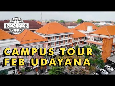 CAMPUS TOUR FEB UNUD I Calon Maba Wajib Nonton! - YouTube