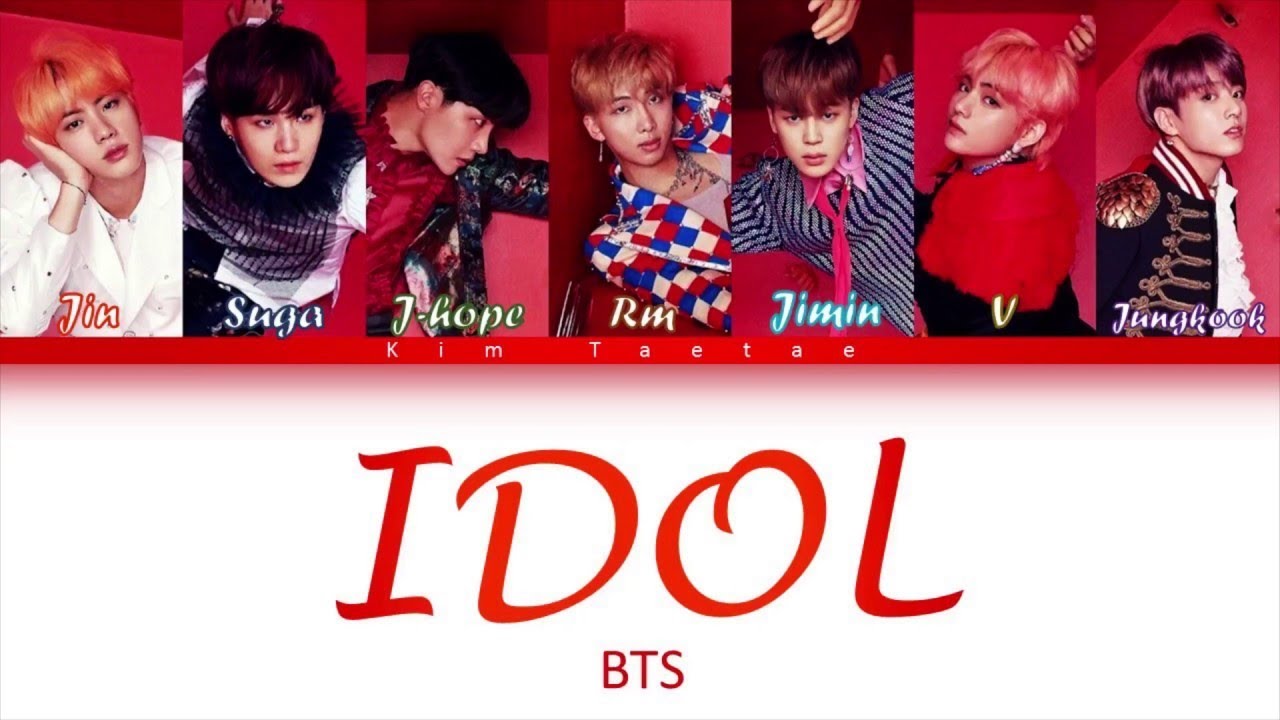 BTS (방탄소년단) - 'IDOL' Lyrics (Color Coded Eng가사) - YouTube