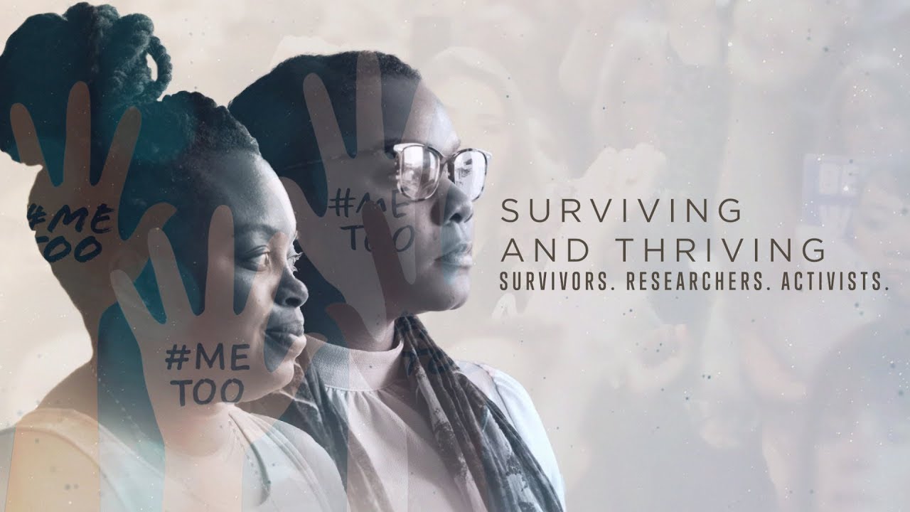 Surviving and Thriving: Survivors. Researchers. Activists. - YouTube