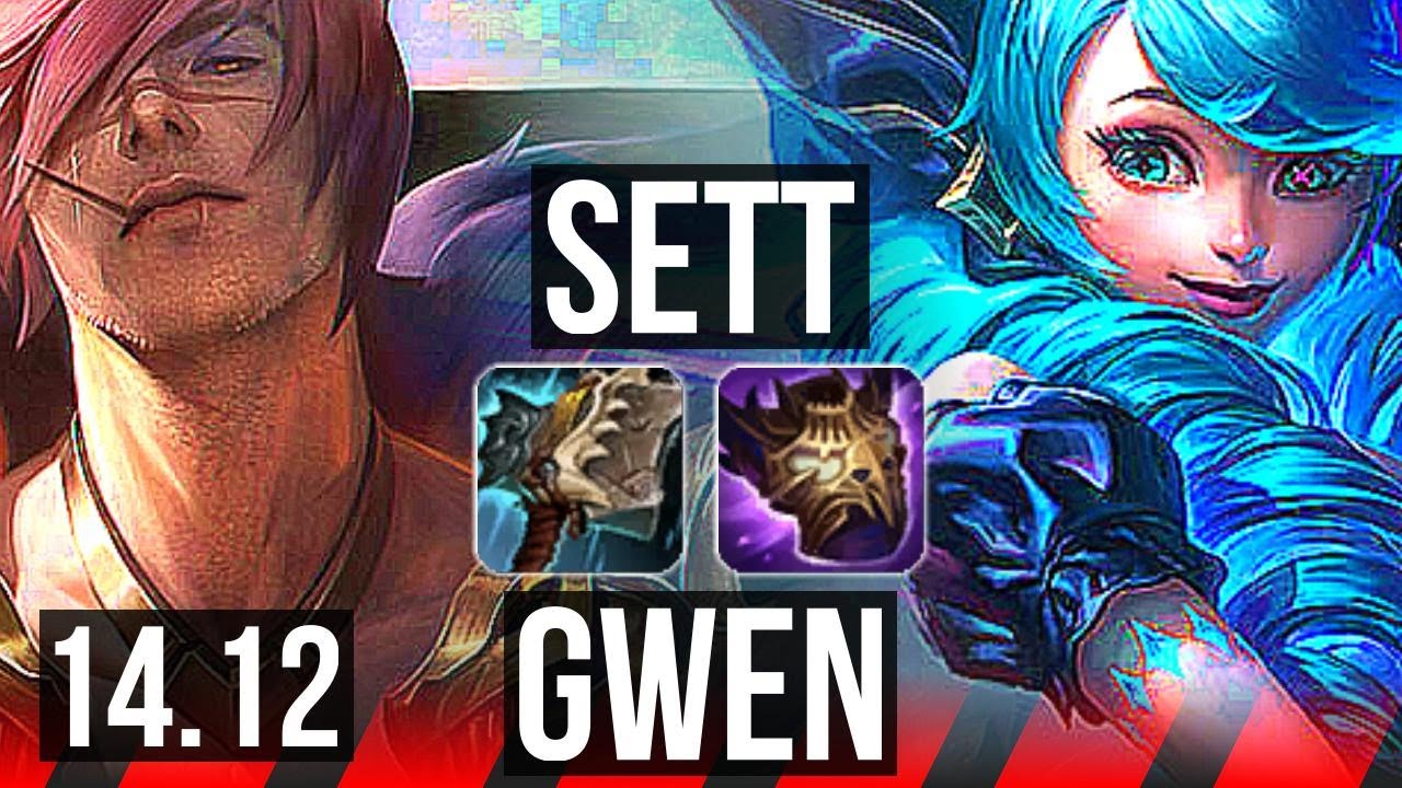 Sett Vs Gwen Top 6 Solo Kills Rank 13 Sett Vn Grandmaster 14