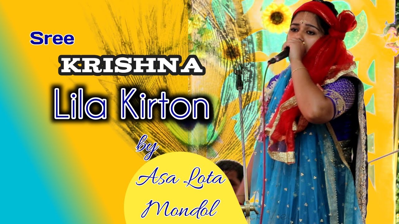Sree Krishna Lila Song Lilakirtan (আশালতা)#krishna #harekrishna #hare # ...