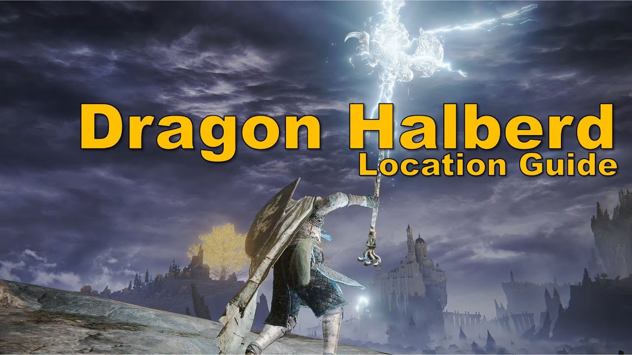 Elden Ring How to get the Dragon Halberd - YouTube