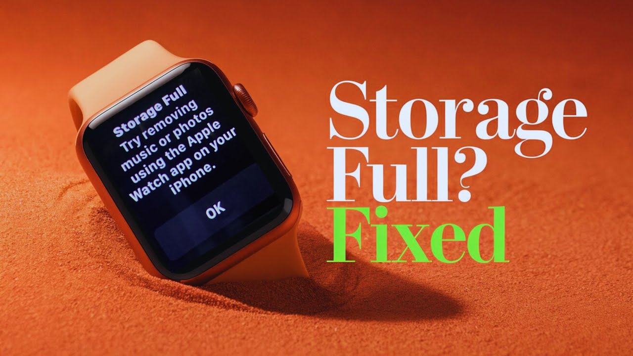 Apple Watch STORAGE FULL? 7 Hacks to Free Space FAST - YouTube