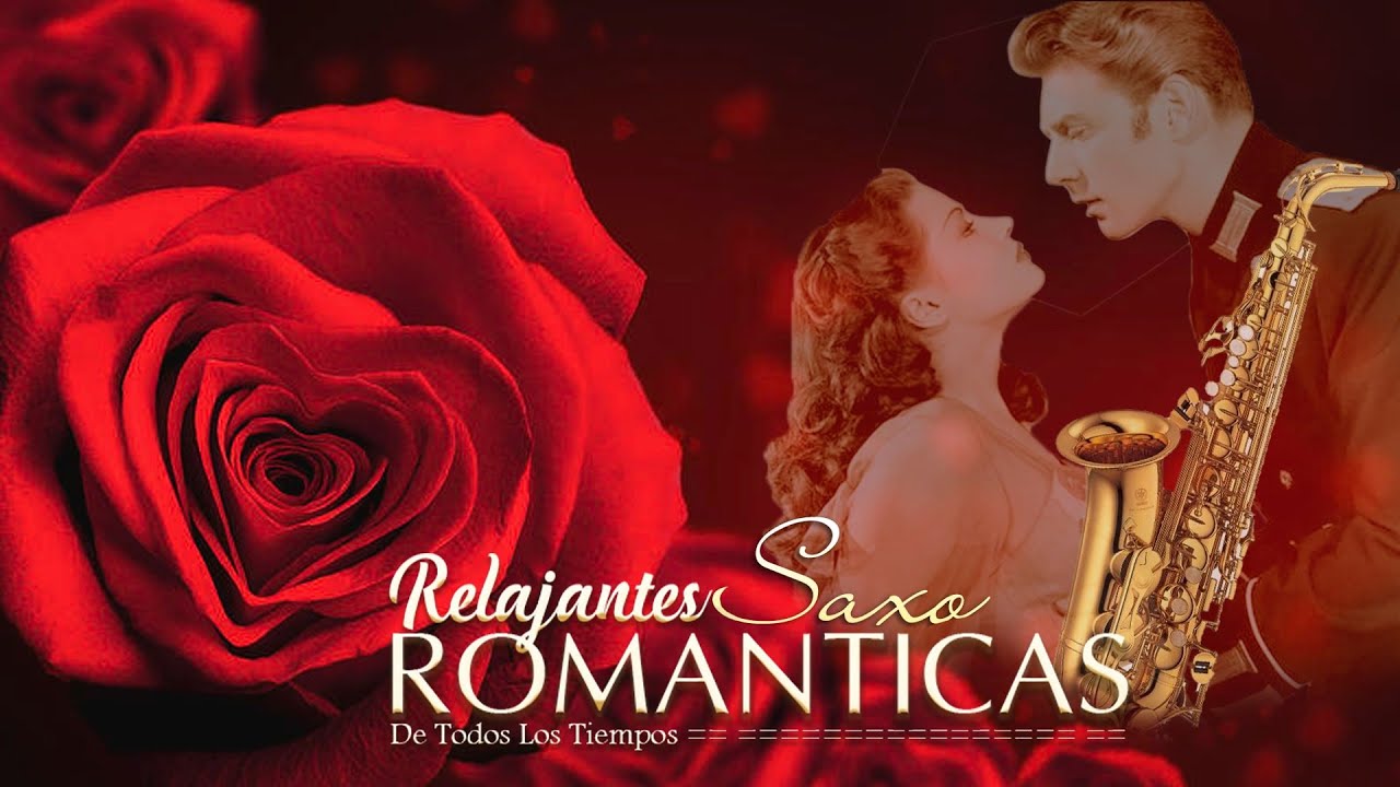 Saxofon Romantico - Instrumental musical sensual y elegante - Musica ...