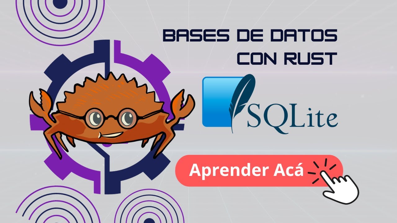 Bases de Datos Con Rust: Sqlite 🦀 - YouTube