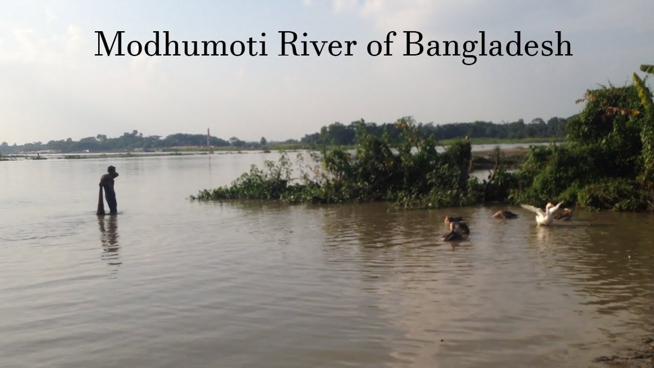 Modhumoti River of Bangladesh - YouTube