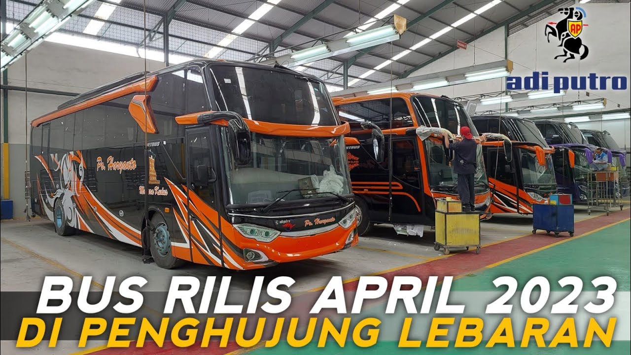 ADIPUTRO PADAT MERAYAP MENJELANG LIBUR LEBARAN ‼️ BUS YANG AKAN RILIS ...