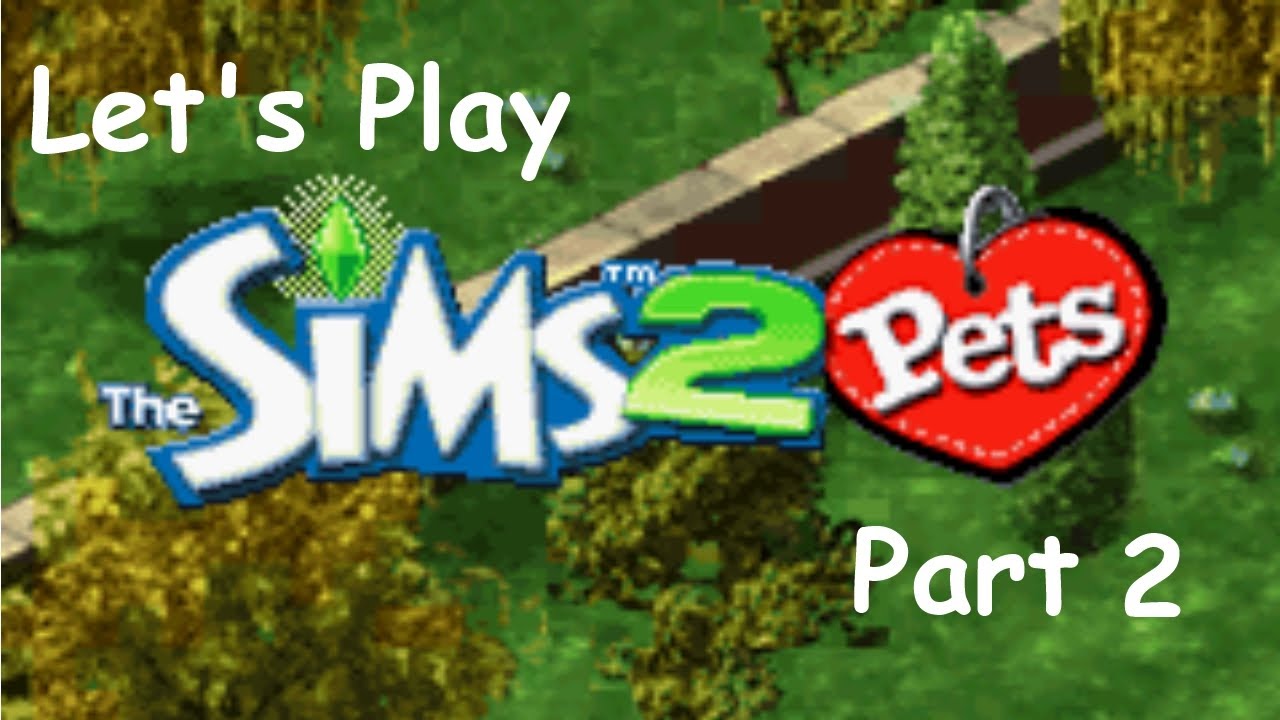 Let's Play | Sims 2 Pets Game Boy Advance Part 2 - Teaching Rosie ...