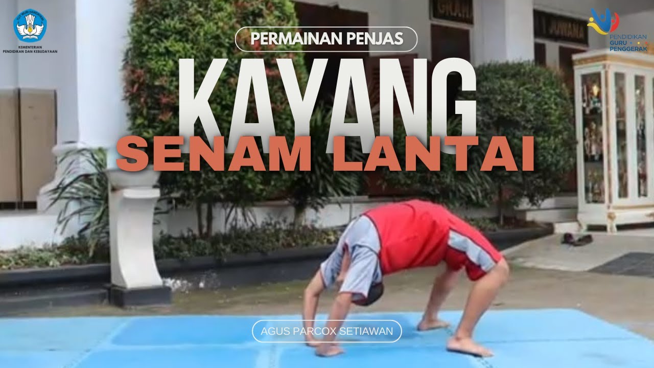 KAYANG - CARA MELAKUKAN GERAKAN KAYANG SENAM LANTAI - YouTube