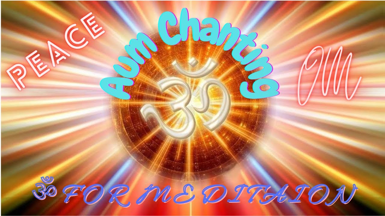 ॐ | Aum | Om | Ohm | Om Chanting | Meditation | Spiritual Meditation ...