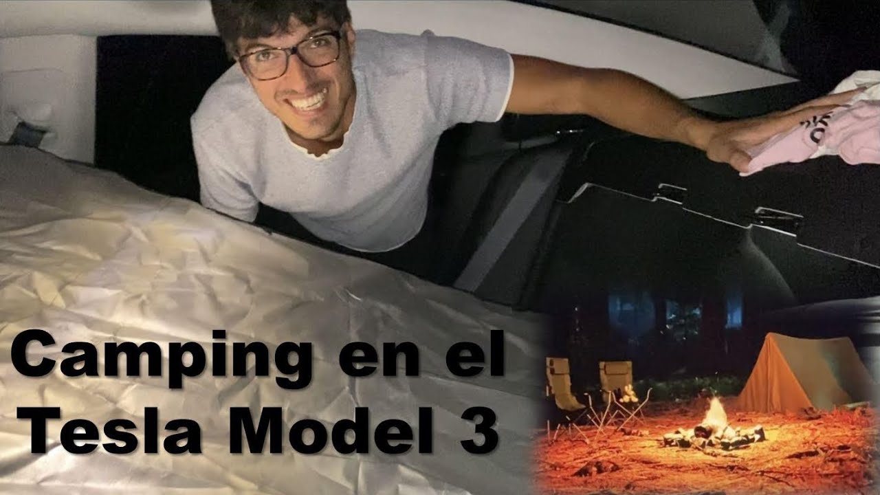 Cómo hacer CAMPING en un Tesla Model 3? - YouTube