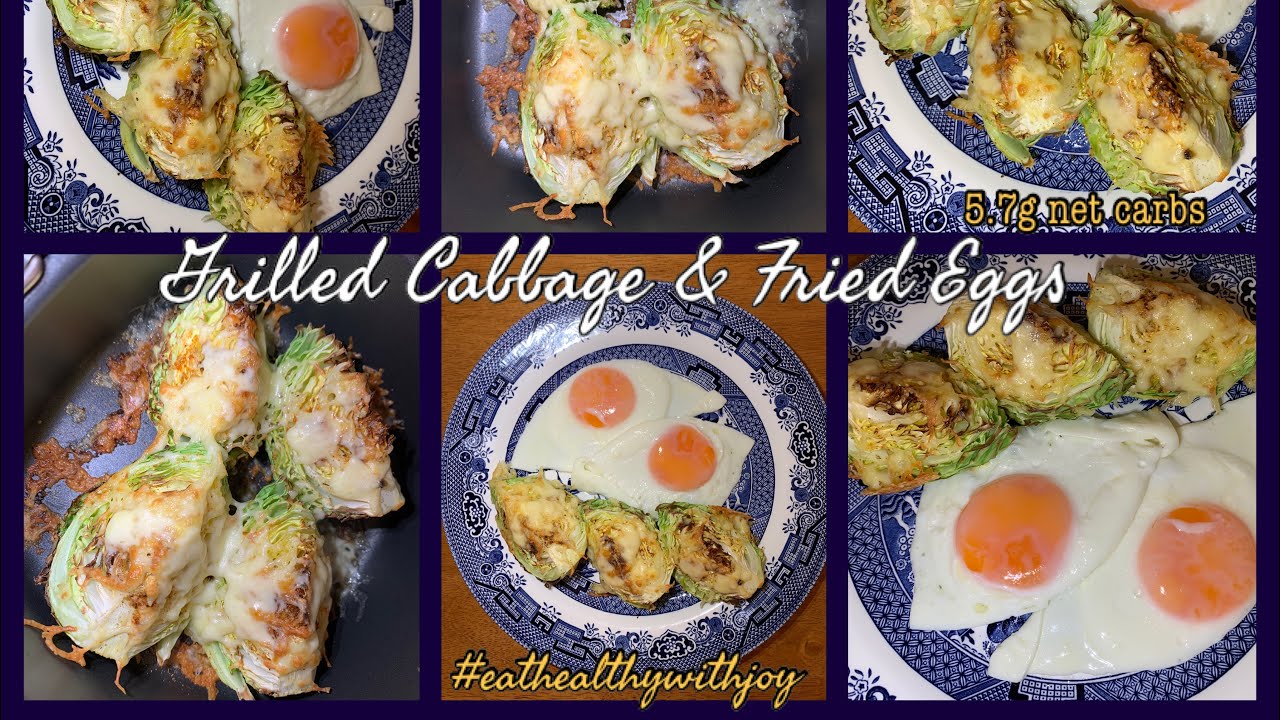 Grilled Cabbage & Fried Eggs - YouTube
