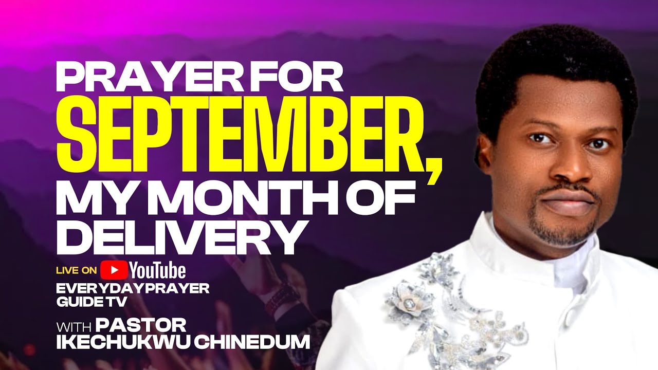 THIS IS YOUR MONTH OF DELIVERY | PRAYER FOR THE MONTH OF SEPTEMBER ...