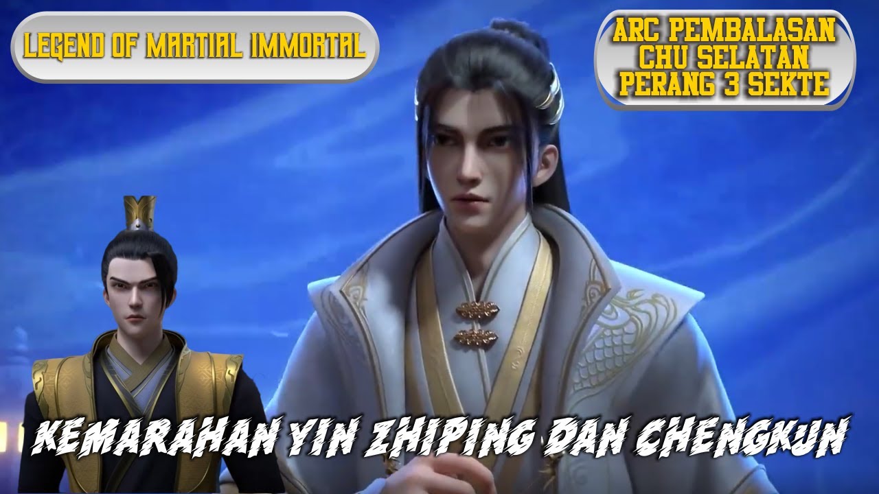 Legend of Martial Immortal Episode 279 - Kemarahan Yin Zhiping dan Chengkun - YouTube